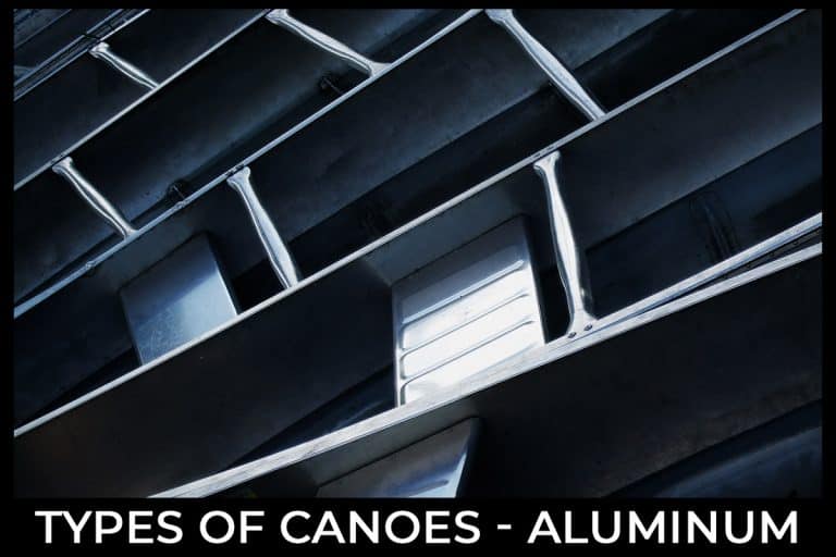 Types of Canoes (Which Category You Should Choose) – Paddle Camp | The ...